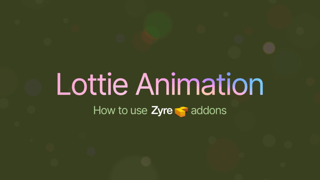 Lottie Animations - Zyre-Demo